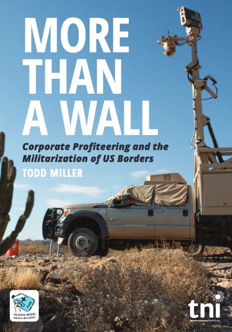 New Report Details US Border-Industrial Complex - Toward Freedom